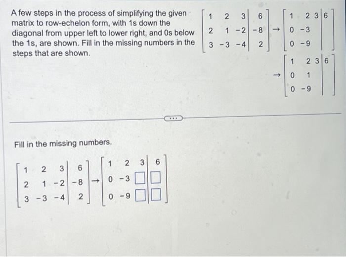 Solved A few steps in the process of simplifying the given | Chegg.com