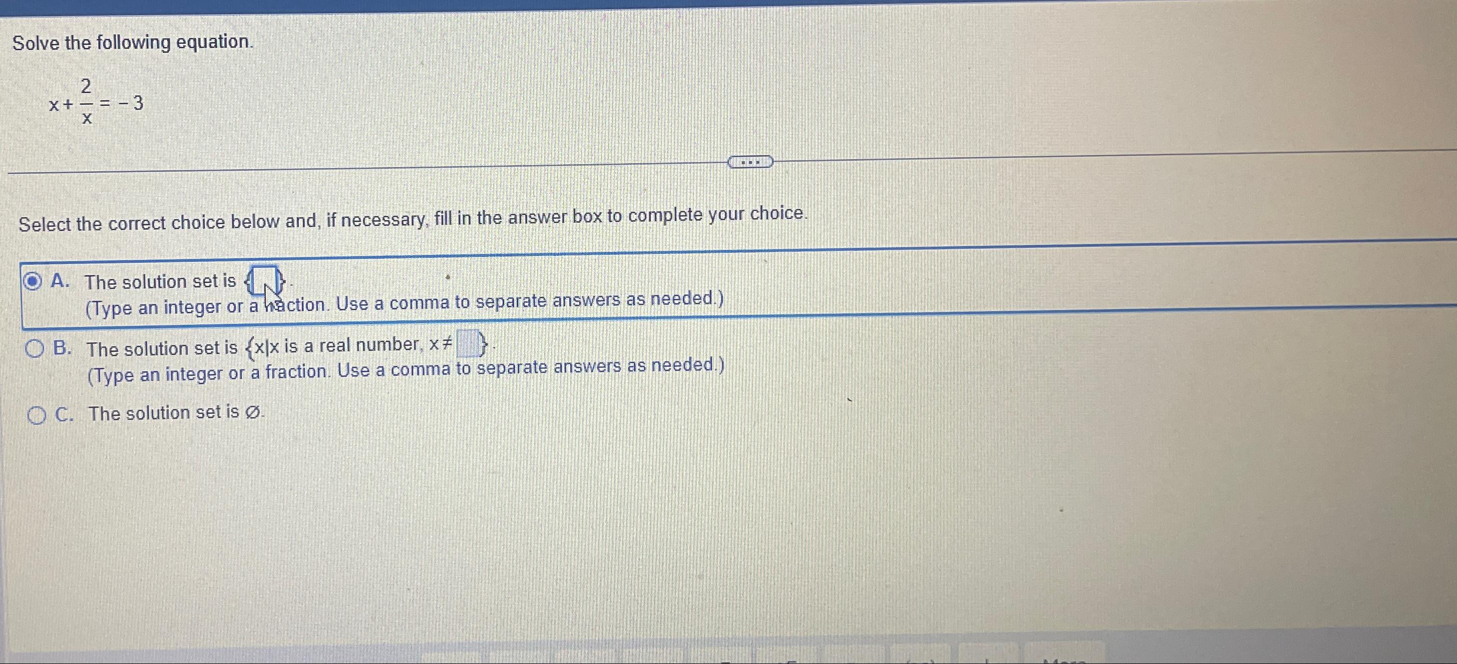 Solved Solve the following equation.x+2x=-3Select the | Chegg.com