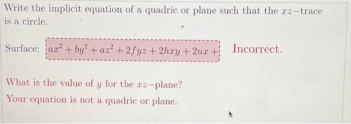 Solved Write the implicit equation of a quadric or plane | Chegg.com