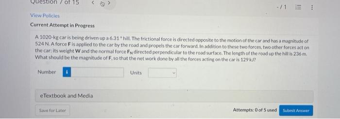 Solved Question / of 15 -/1 E View Policies Current Attempt | Chegg.com