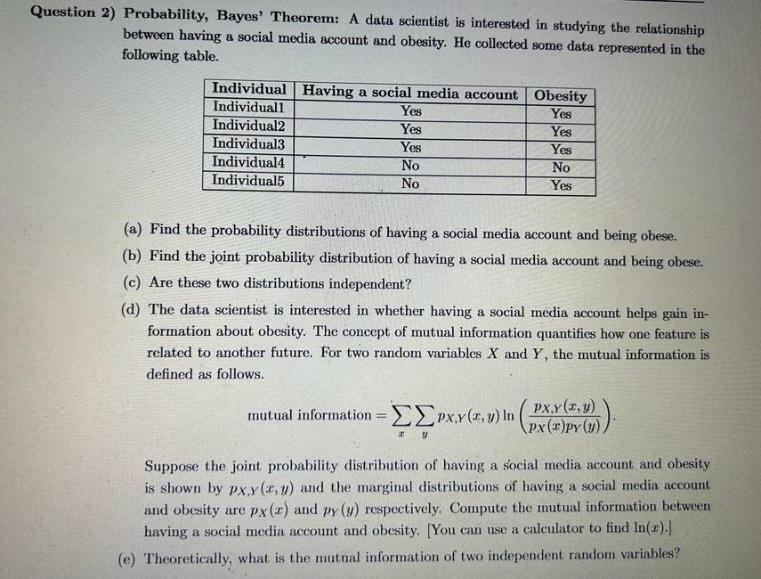 Solved 2) Probability, Bayes' Theorem: A data scientist is | Chegg.com
