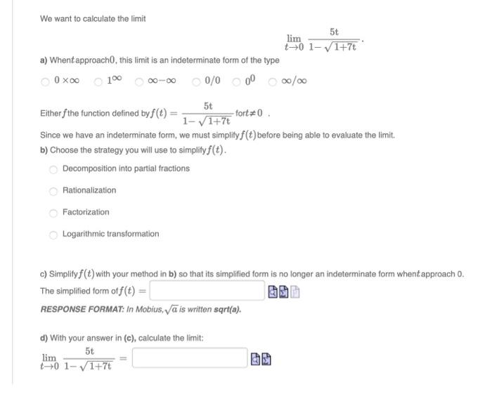 Solved We want to calculate the limit limt→01−1+7t5t a) | Chegg.com