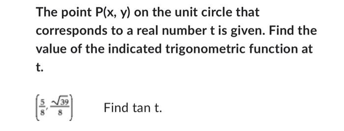Solved The point P(x,y) on the unit circle that corresponds | Chegg.com