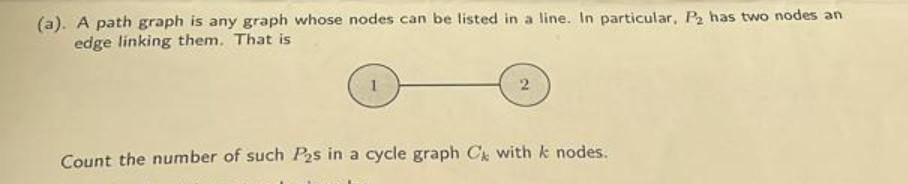 (a). A path graph is any graph whose nodes can be | Chegg.com