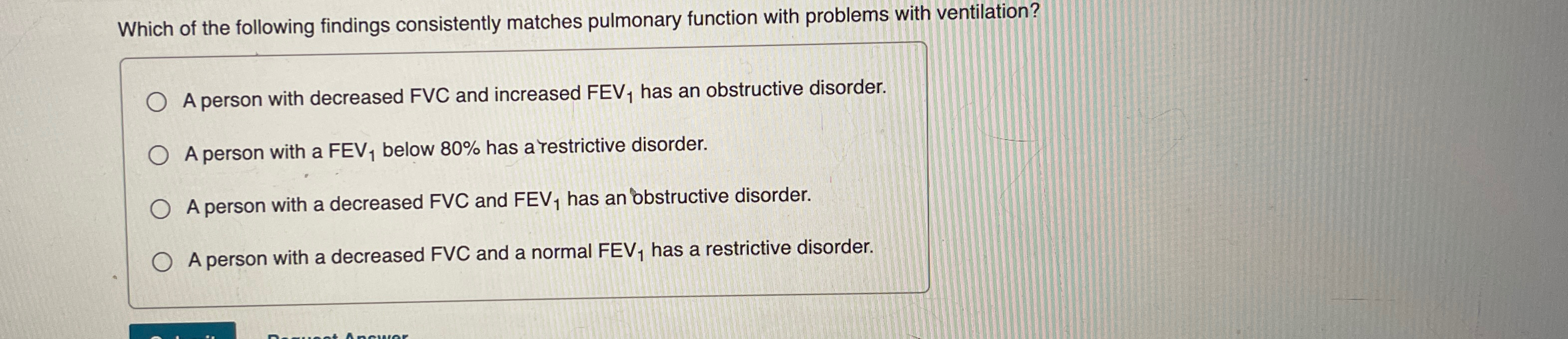 Solved Which of the following findings consistently matches | Chegg.com