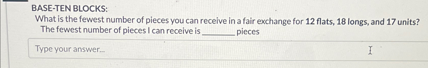 Solved BASE-TEN BLOCKS:What is the fewest number of pieces | Chegg.com
