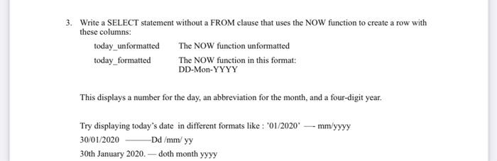 Solved 3 Write A Select Statement Without A From Clause