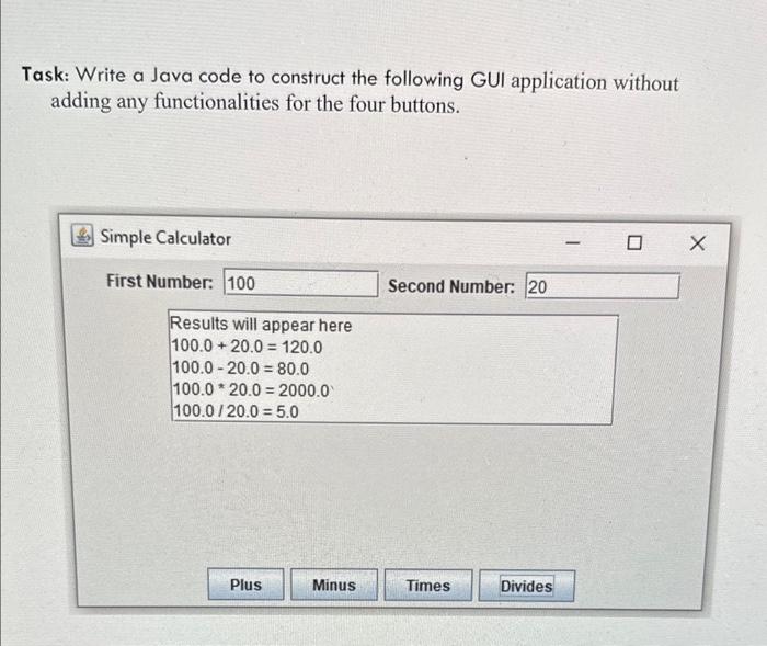Solved Task: Write a Java code to construct the following | Chegg.com