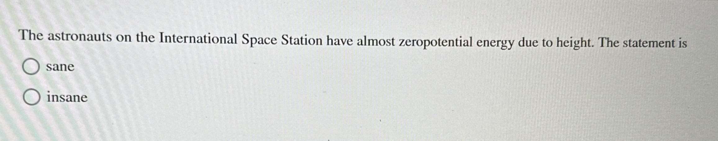 Solved The astronauts on the International Space Station | Chegg.com