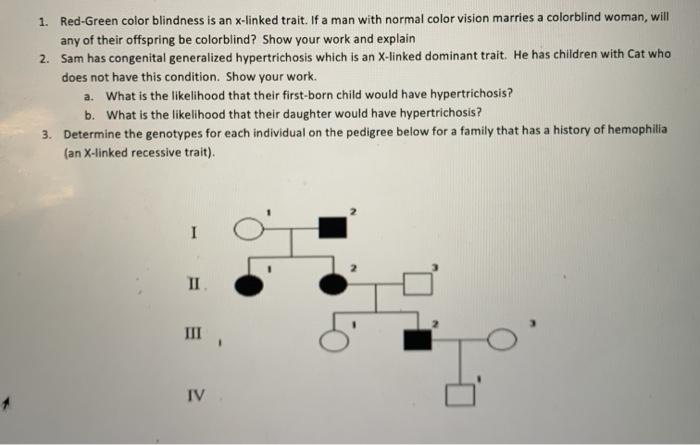 Solved 1. Red-Green color blindness is an X-linked trait. If | Chegg.com