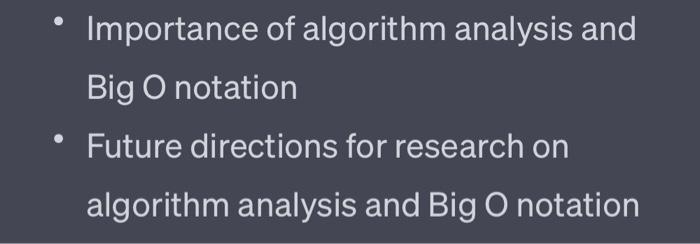 Solved - Importance of algorithm analysis and Big O notation | Chegg.com