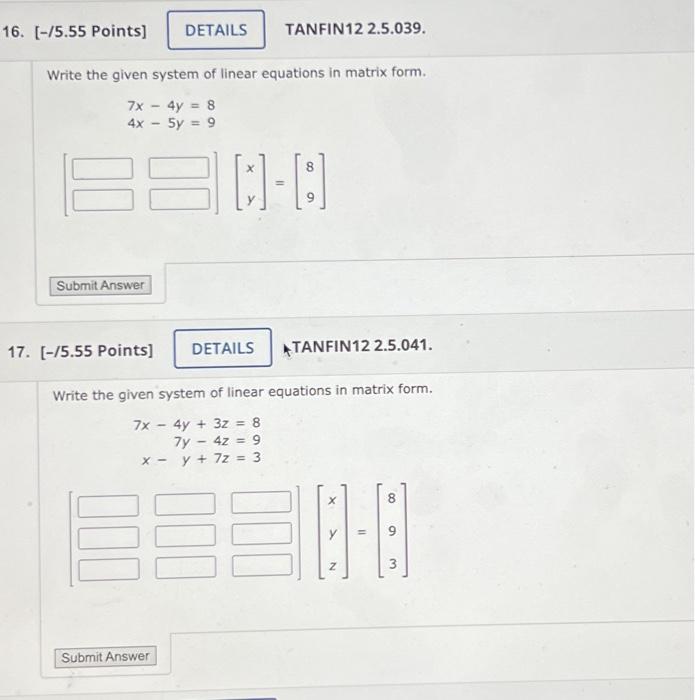 Solved Write the given system of linear equations in matrix | Chegg.com