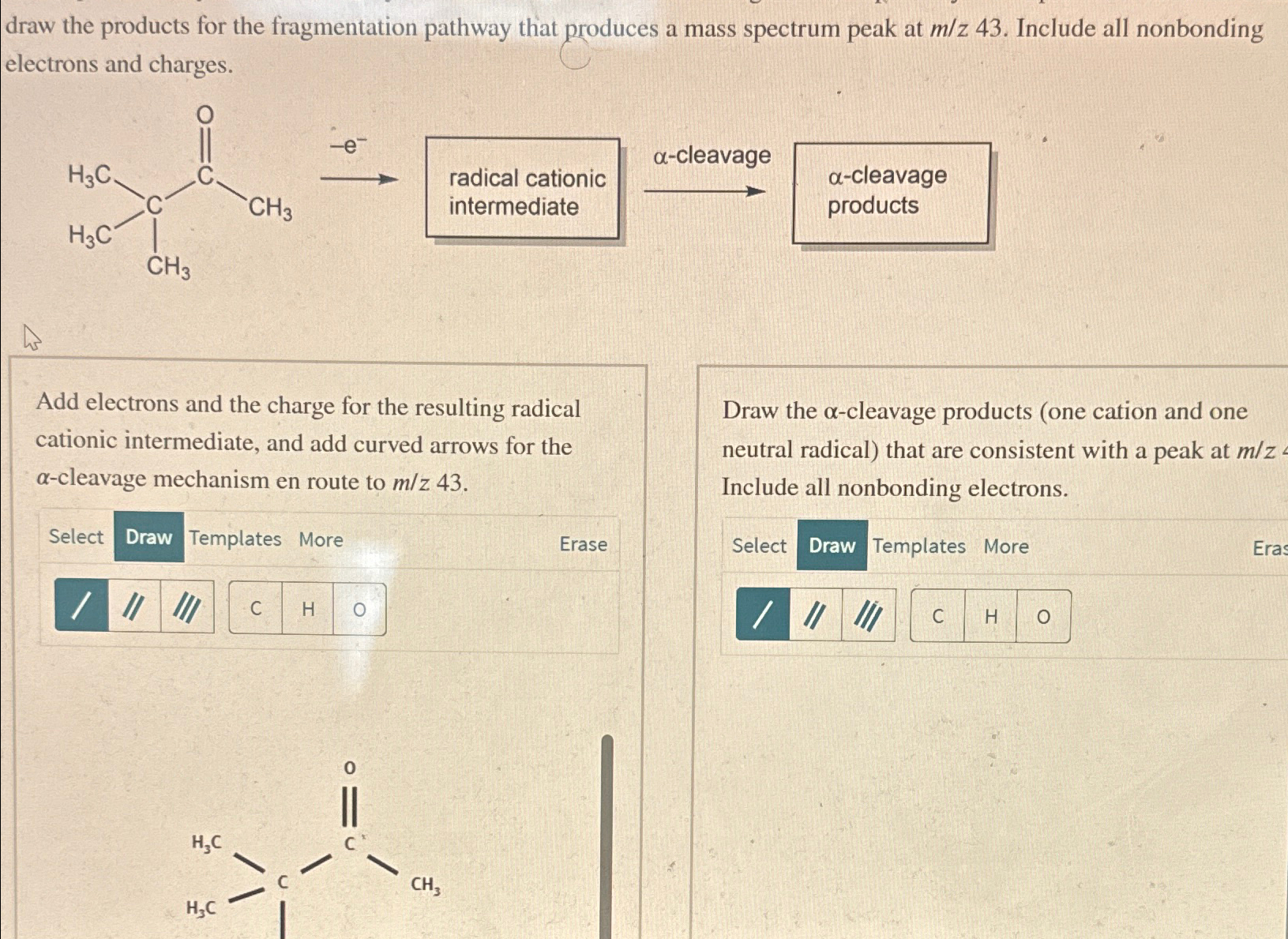 Solved draw the products for the fragmentation pathway that | Chegg.com