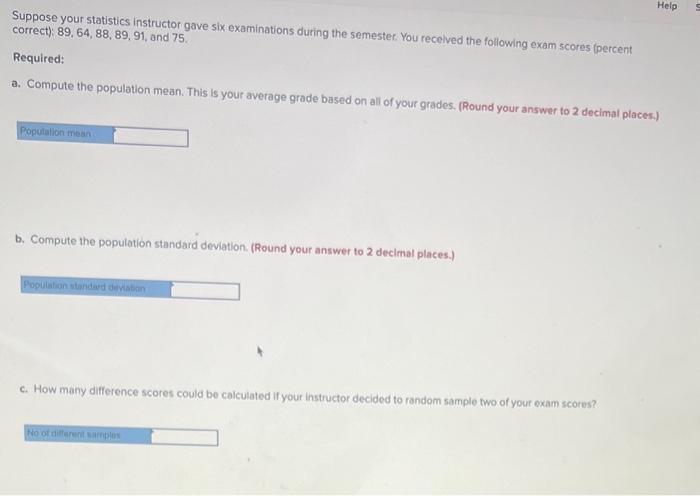 Solved Suppose your statistics instructor gave six | Chegg.com