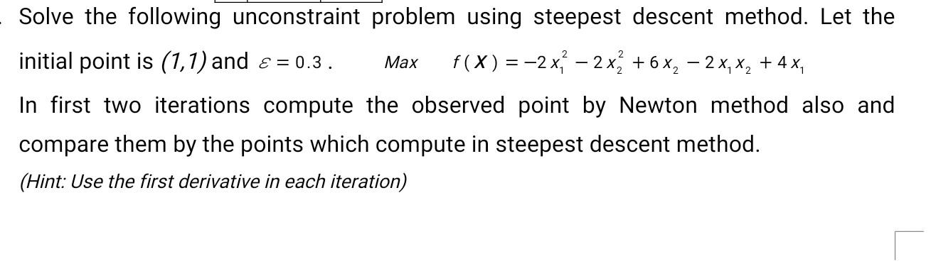 Solved Solve the following unconstraint problem using | Chegg.com