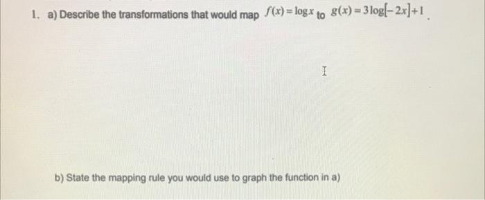 Solved 1. a) Describe the transformations that would map | Chegg.com