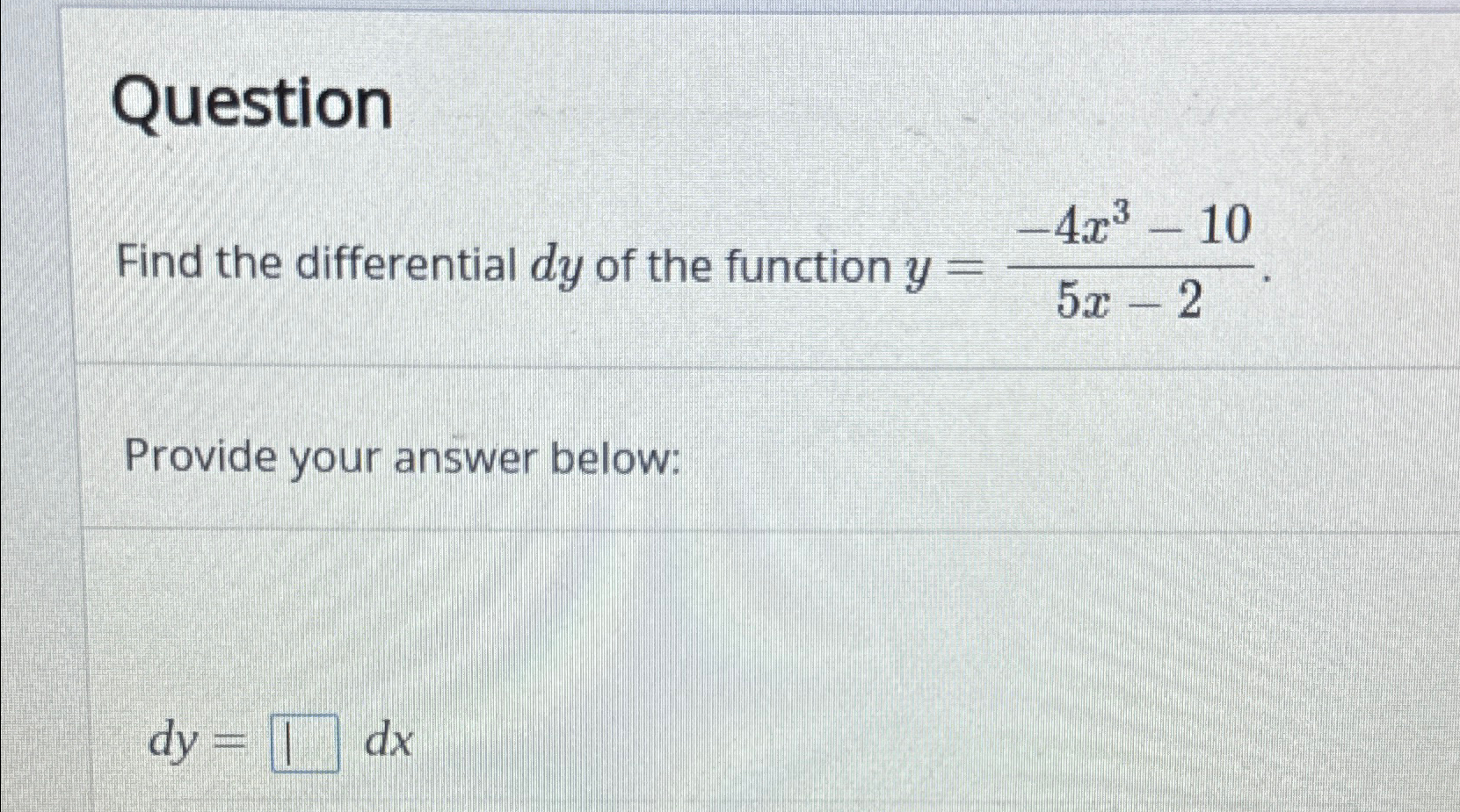 Solved QuestionFind the differential dy ﻿of the function | Chegg.com