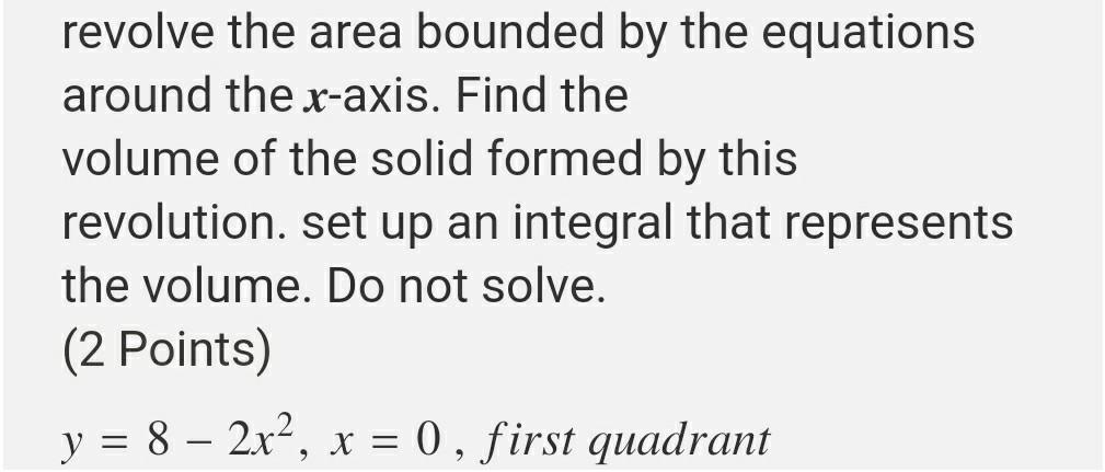 Solved revolve the area bounded by the equations around the | Chegg.com