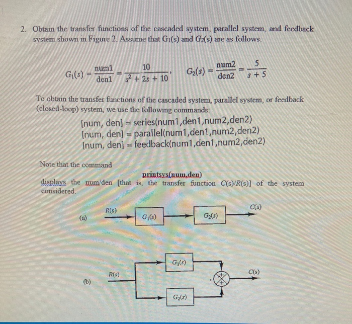 Solved 2. Obtain the transfer functions of the cascaded | Chegg.com