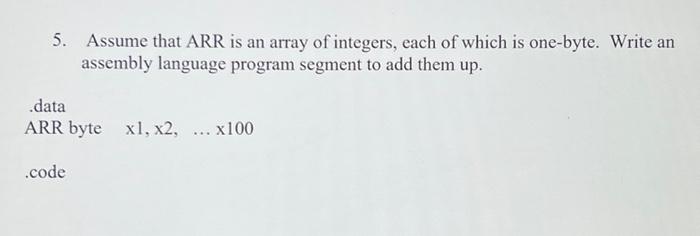 Solved 5. Assume that ARR is an array of integers, each of | Chegg.com