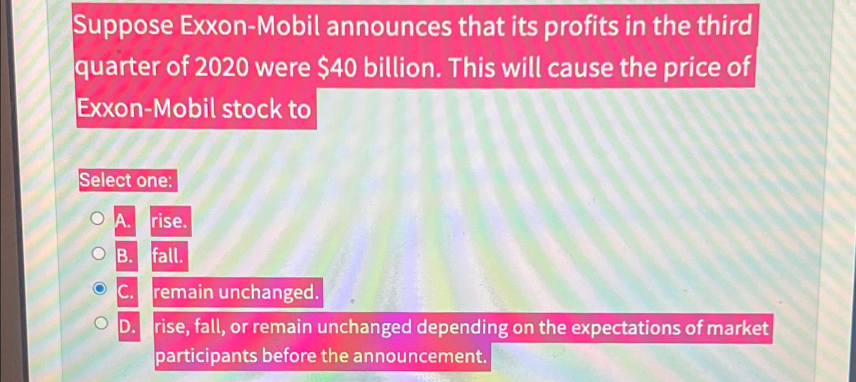 Solved Suppose Exxon-Mobil announces that its profits in the | Chegg.com