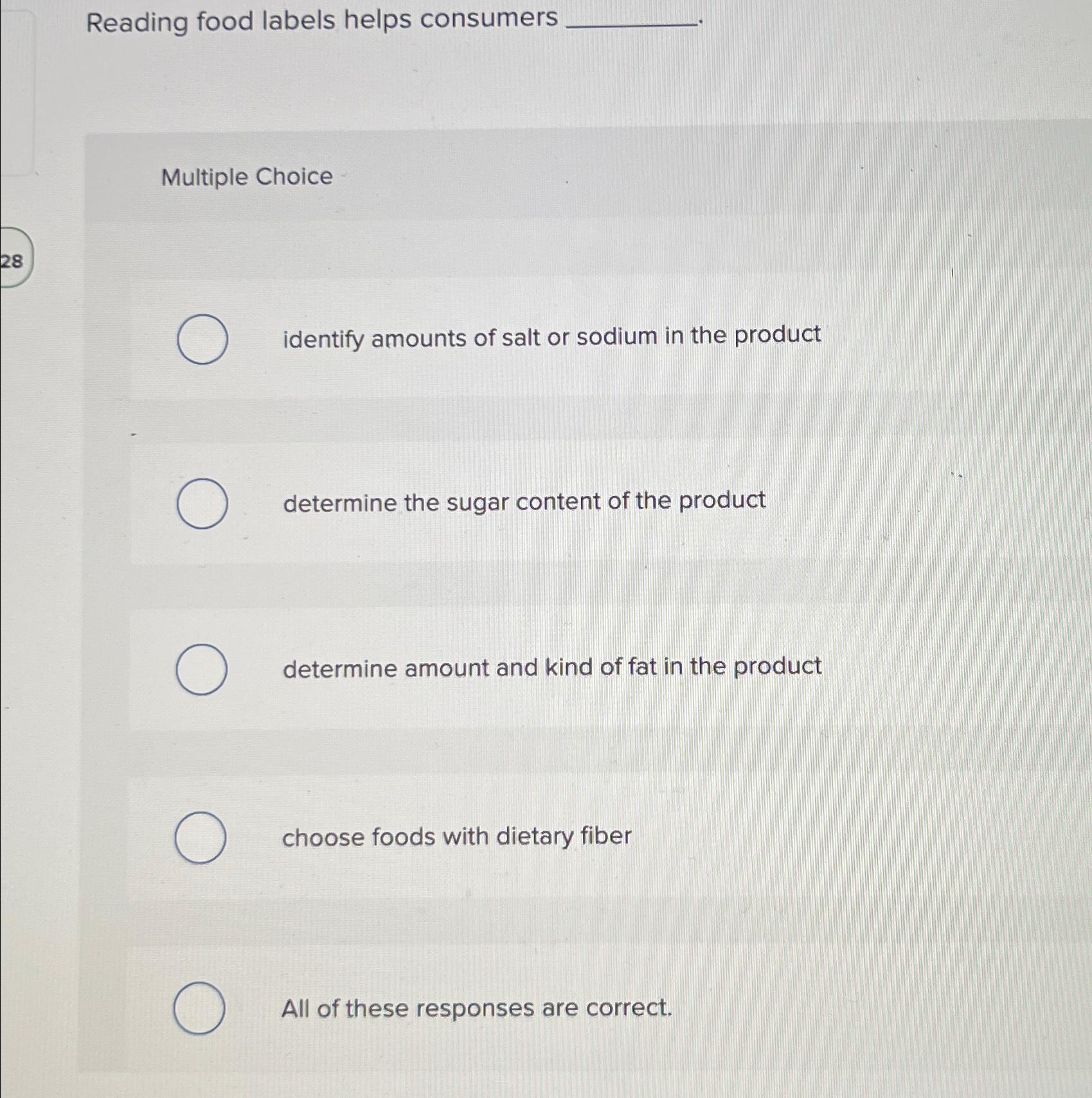 Solved Reading food labels helps consumersMultiple | Chegg.com