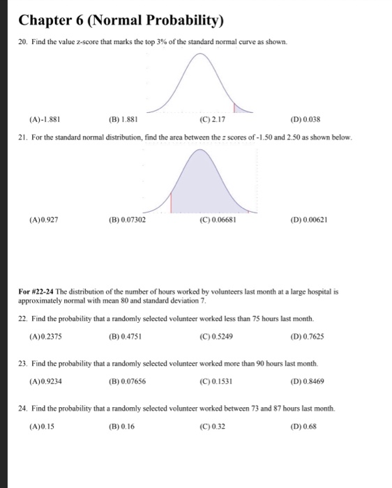 Solved Chapter 6 (Normal Probability) 20. Find the value | Chegg.com