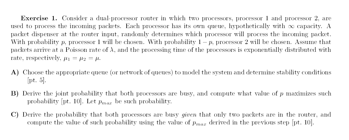 Solved Exercise 1. ﻿Consider a dual-processor router in | Chegg.com