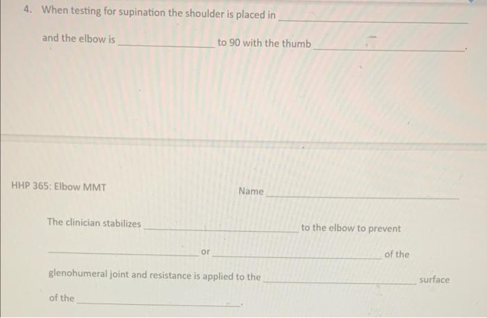 1. When testing for elbow flexion the shoulder should | Chegg.com