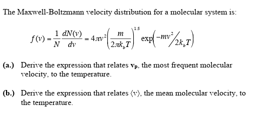 Solved The Maxwell-Boltzmann velocity distribution for a | Chegg.com