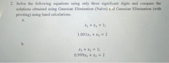 Solved 2. Solve the following equations using only three | Chegg.com