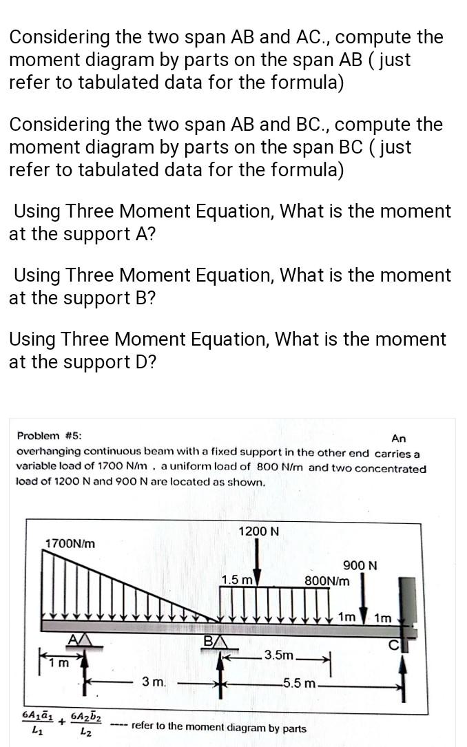 Solved Considering the two span AB and AC., compute the | Chegg.com