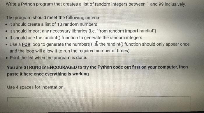 Solved Write a Python program that creates a list of random | Chegg.com