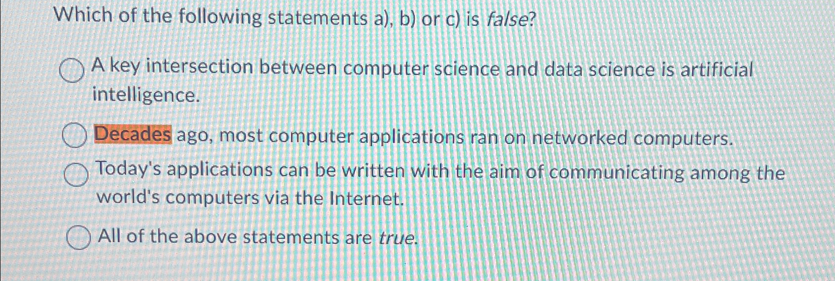 Solved Which of the following statements a), ﻿b) ﻿or c) ﻿is | Chegg.com