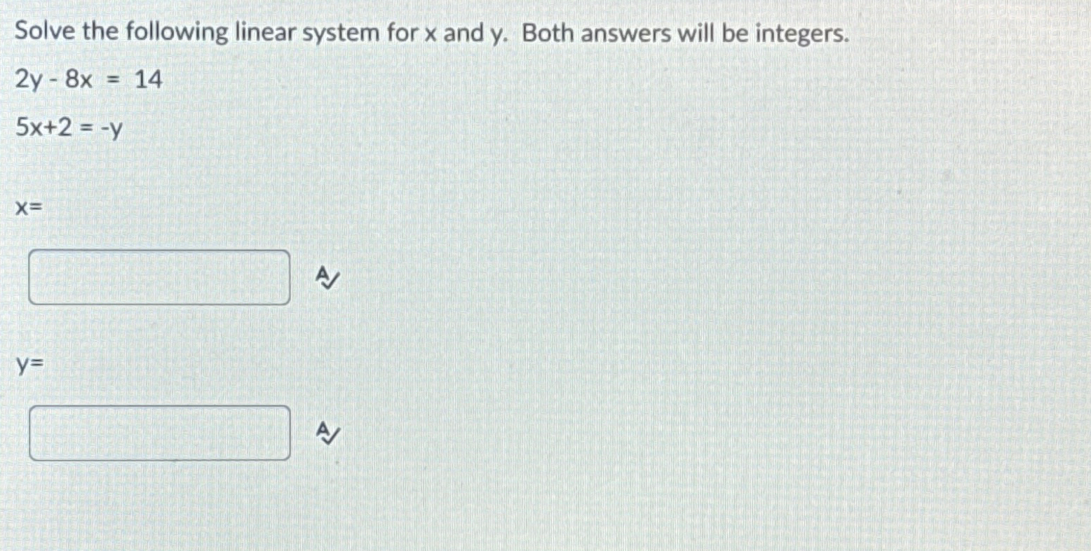 Solved Solve the following linear system for x ﻿and y. ﻿Both | Chegg.com