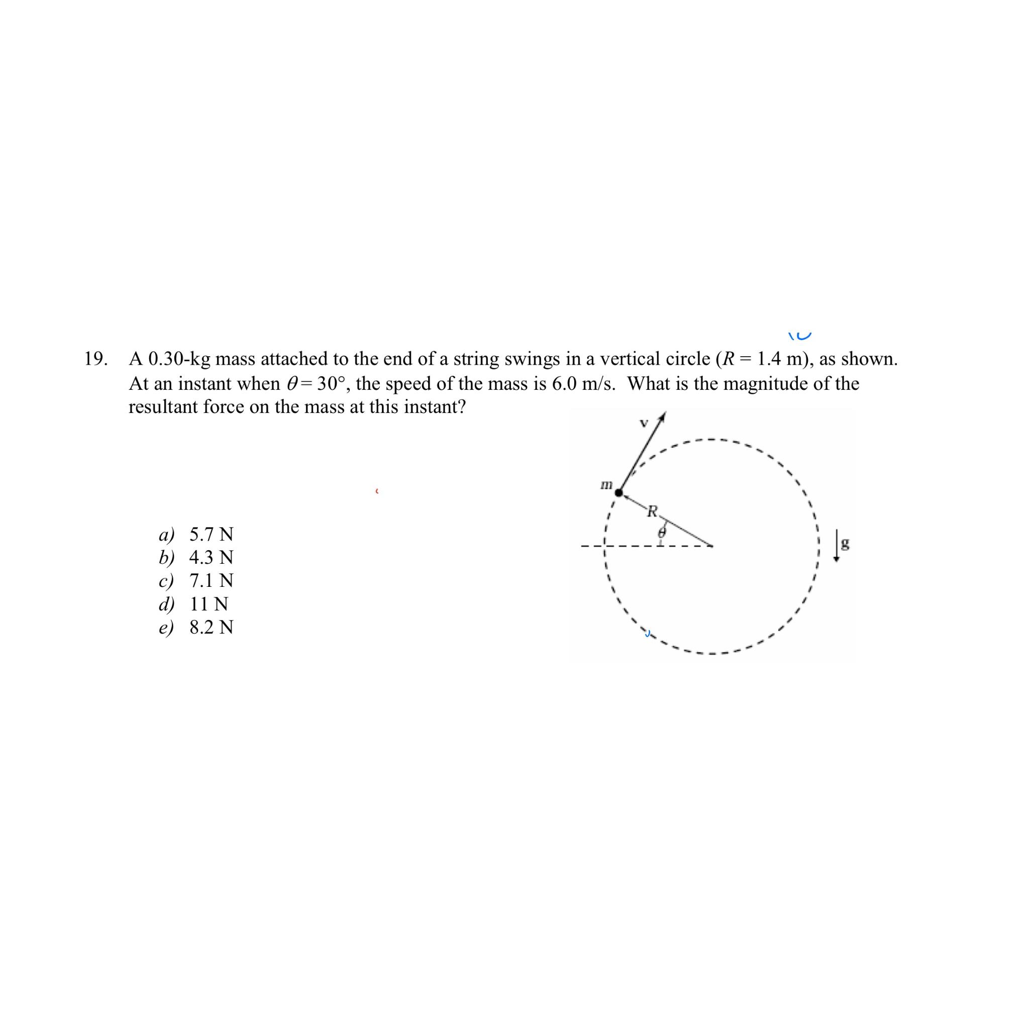 Solved A 0.30-kg ﻿mass attached to the end of a string | Chegg.com