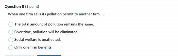 Solved Question 8 (1 ﻿point)When one firm sells its | Chegg.com