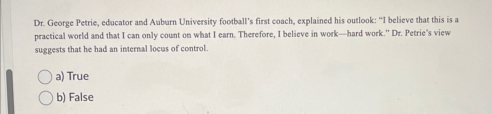 Solved Dr. ﻿George Petrie, educator and Auburn University | Chegg.com