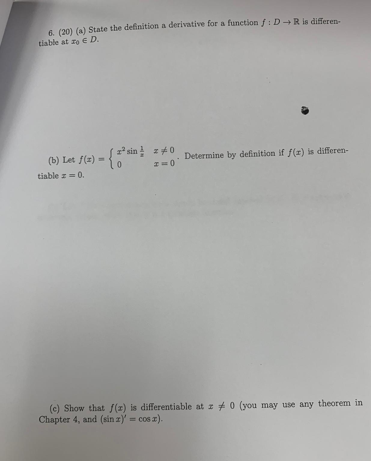 Solved (20) (a) ﻿State the definition a derivative for a | Chegg.com