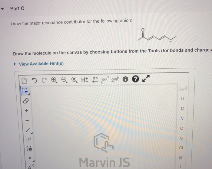 Solved Part C Draw the major resonance contributor for the | Chegg.com