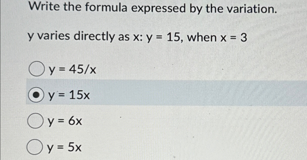 Solved Write the formula expressed by the variation.y | Chegg.com
