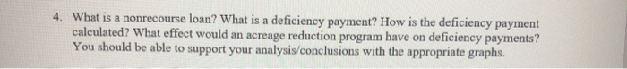 Solved 4. What is a nonrecourse loan? What is a deficiency | Chegg.com