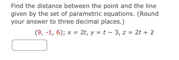 Find the distance between the point and the line | Chegg.com