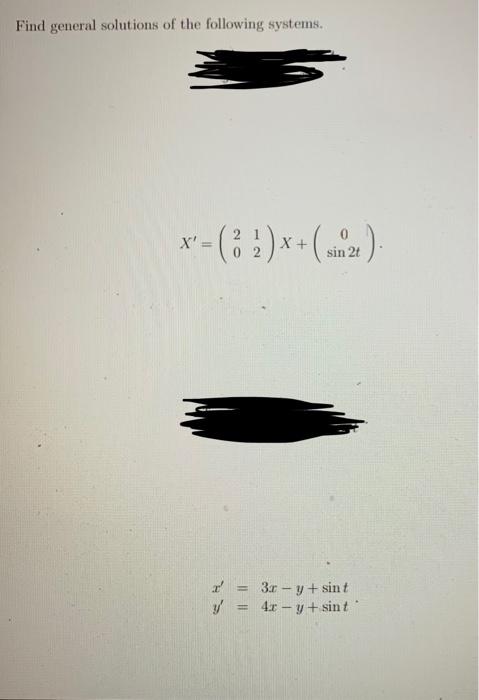 Solved Find general solutions of the following systems. X'= | Chegg.com