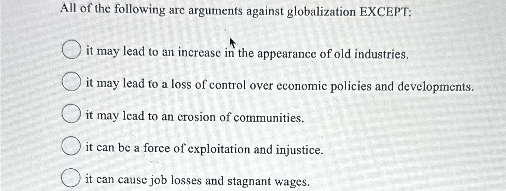 Solved All of the following are arguments against | Chegg.com