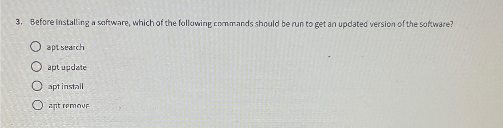 Solved Before installing a software, which of the following | Chegg.com