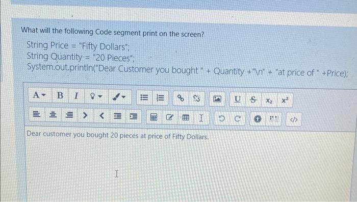 Solved What will the following Code segment print on the | Chegg.com