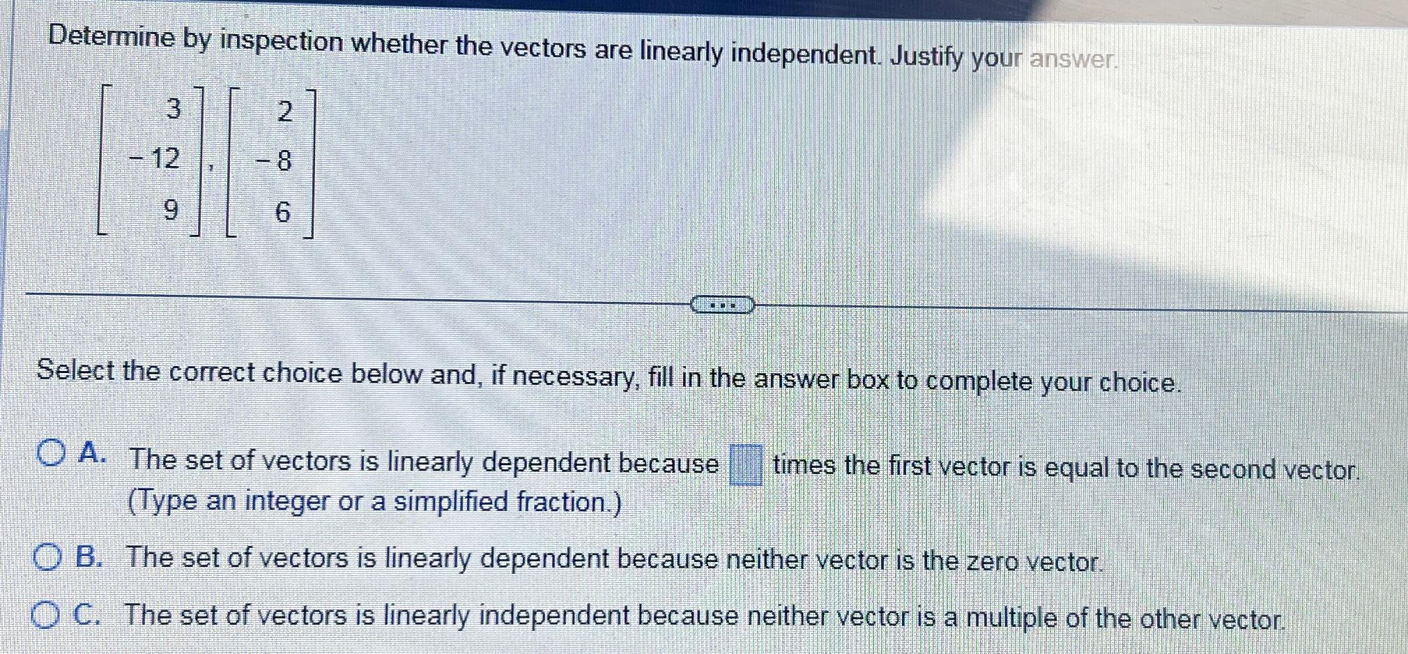 Solved Determine by inspection whether the vectors are | Chegg.com