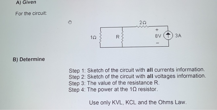 Solved A) Given For the circuit: + () 3A B) Determine Step | Chegg.com