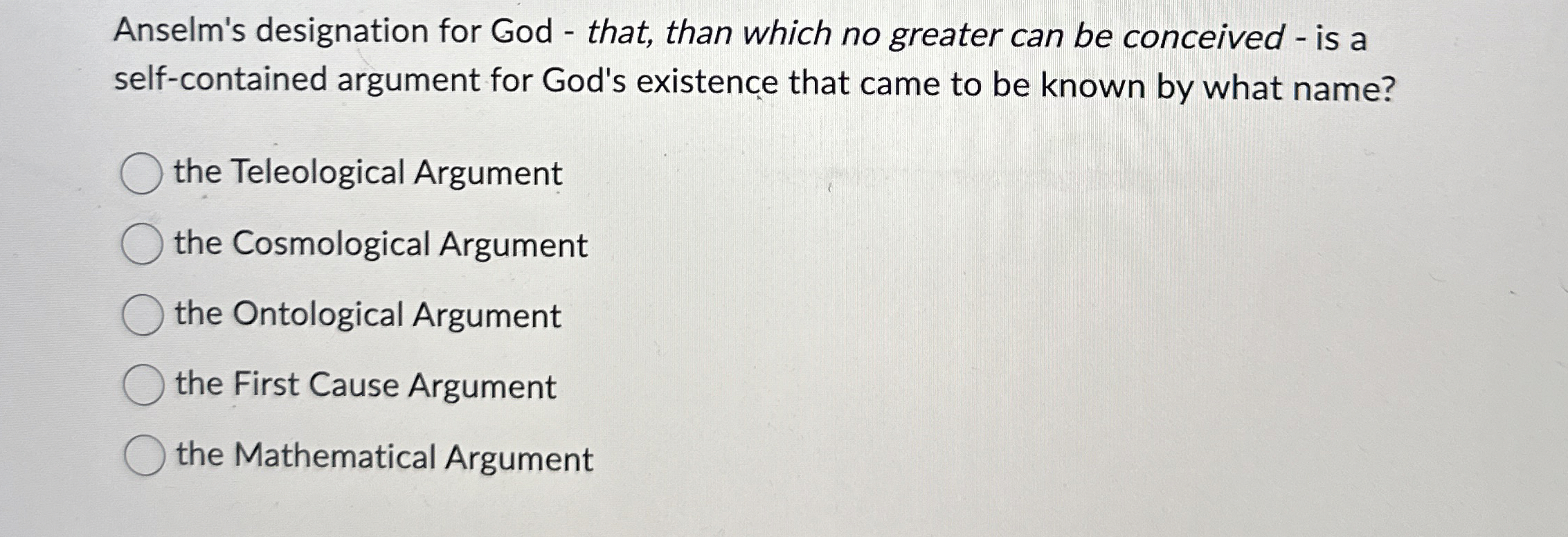 Solved Anselm's designation for God - ﻿that, than which no | Chegg.com